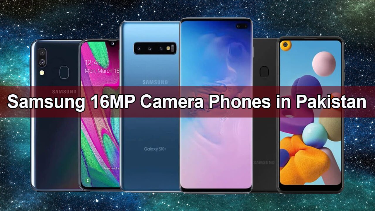 Samsung 16MP Camera Phones In Pakistan July 2025