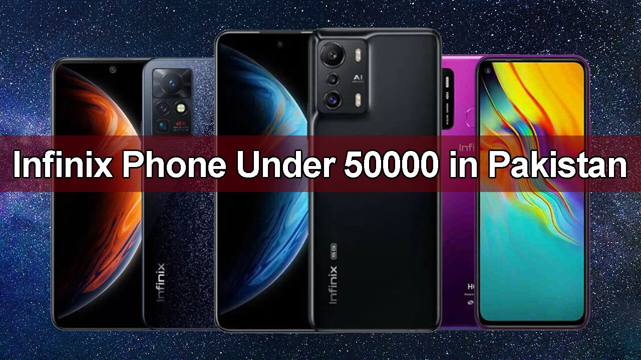 Infinix Phone Under 50000 In Pakistan November 2023