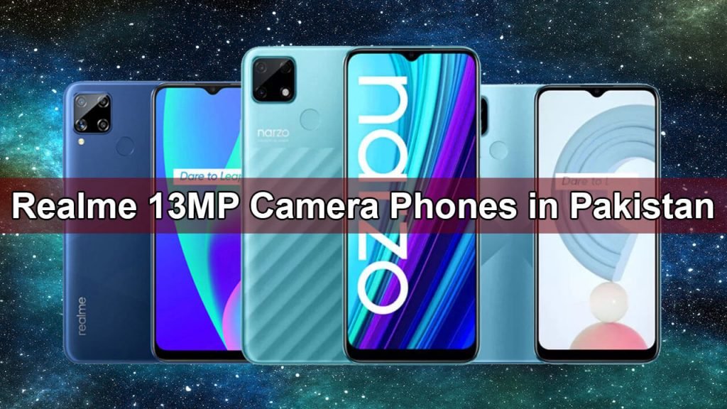 Realme 13MP Camera Phones In Pakistan September 2025